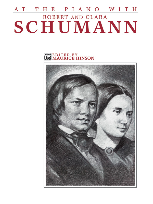At the Piano with Robert and Clara Schumann: Piano Book: Robert ...