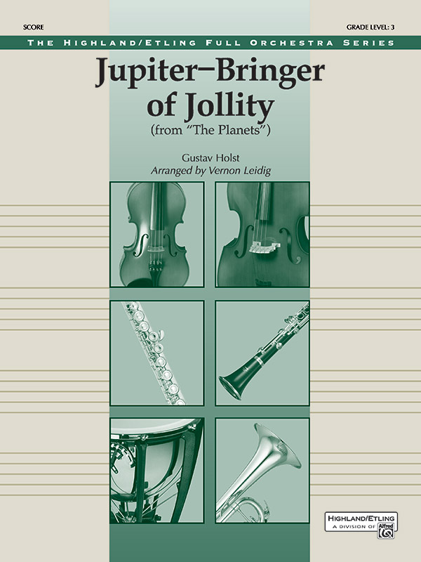 Jupiter--Bringer of Jollity: Full Orchestra Conductor Score: Gustav ...