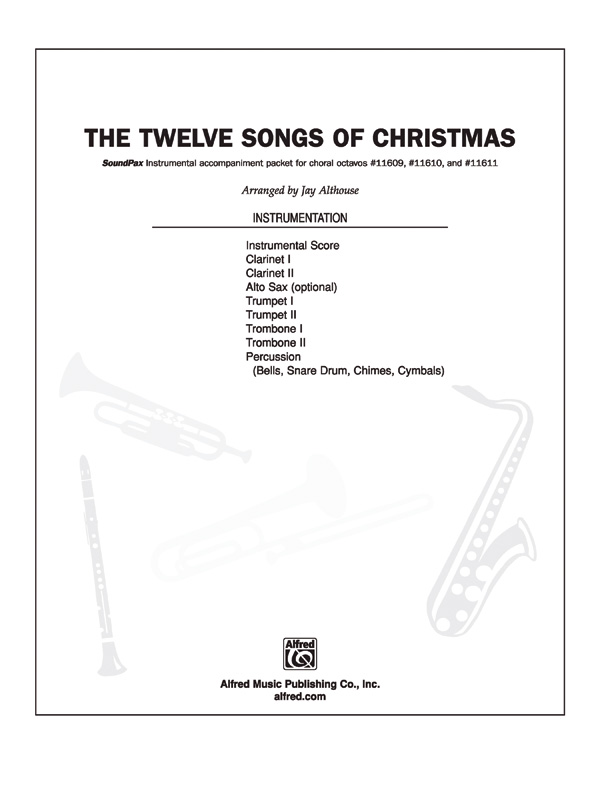 The Twelve Songs of Christmas: Choral Octavo SoundPax | Sheet Music