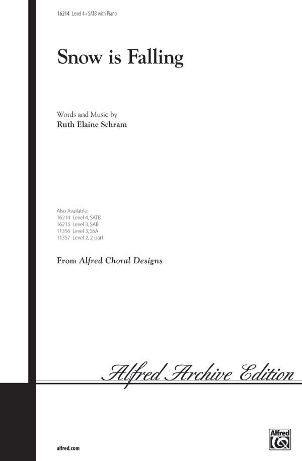 Snow Is Falling: SATB Choral Octavo: Ruth Elaine Schram | Sheet Music