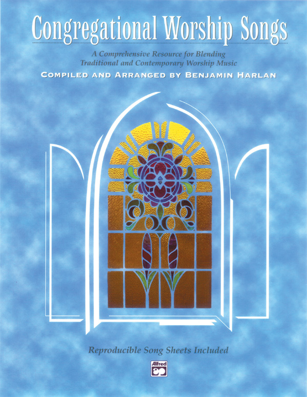 Congregational Worship Songs: Choral Songbook (Spiral-Bound with ...