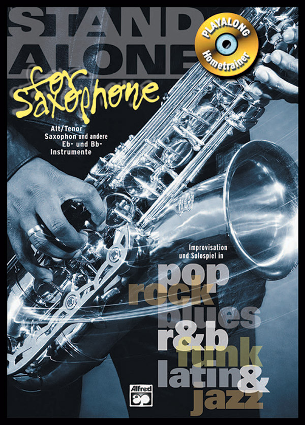 Stand Alone for Saxophone: Saxophone Book & CD | Sheet Music