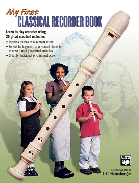 My First Classical Recorder Book: Recorder Book & Recorder | Alfred Music