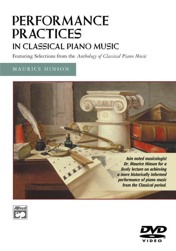 Performance Practices in Classical Piano Music: Piano DVD | Alfred Music