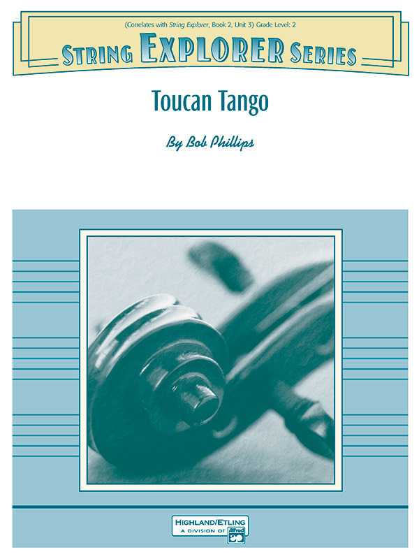 Toucan Tango: String Orchestra Conductor Score: Bob Phillips | Sheet Music