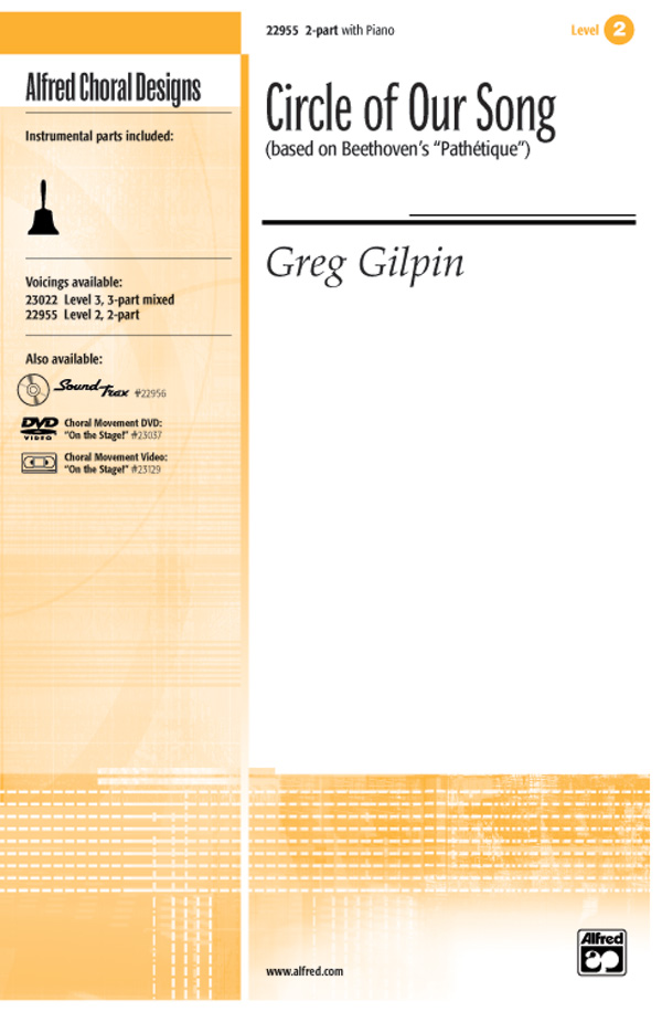 Circle of Our Song: 2-Part Choral Octavo: Greg Gilpin | Sheet Music