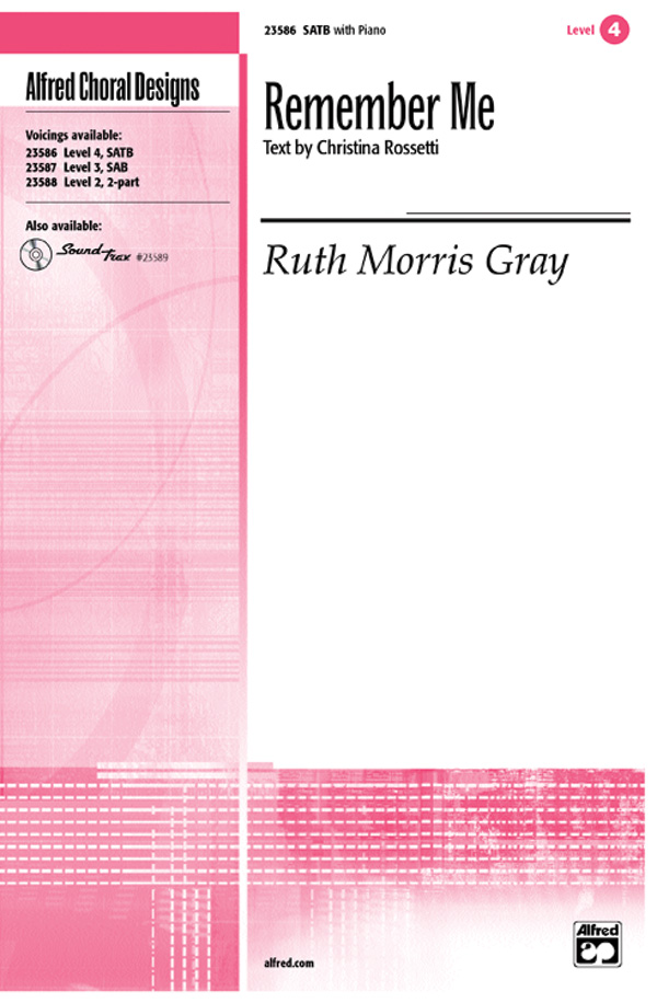 Remember Me: SATB Choral Octavo: Ruth Morris Gray - Digital Sheet Music Download