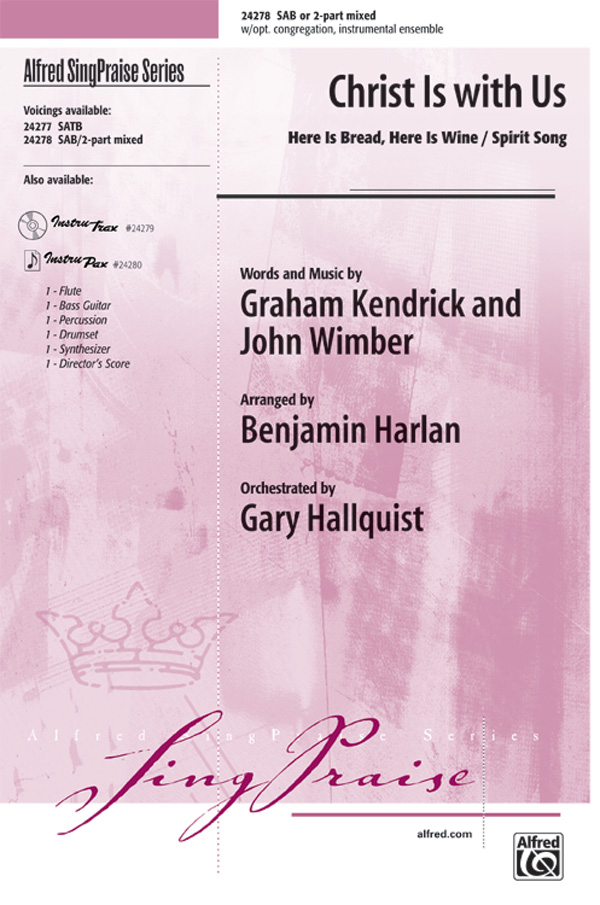 Christ Is with Us: SAB/2-Part Mixed Choral Octavo: Graham Kendrick ...
