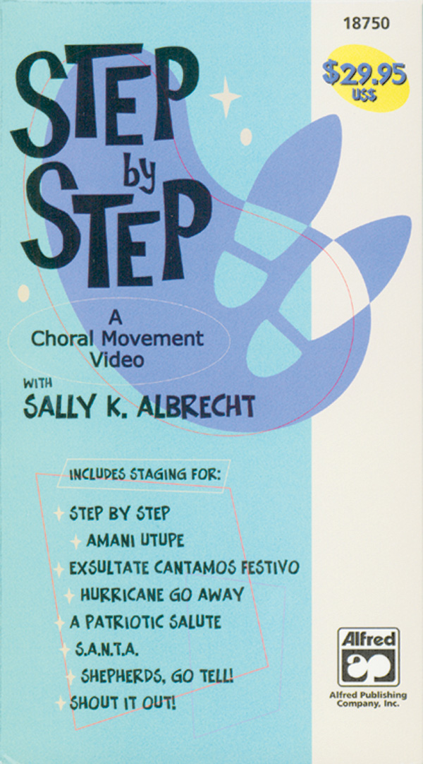 Step by Step: A Choral Movement DVD: Choral DVD: Sally K. Albrecht ...