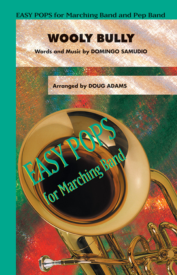 Wooly Bully: Marching Band Conductor Score & Parts: Domingo Samudio ...