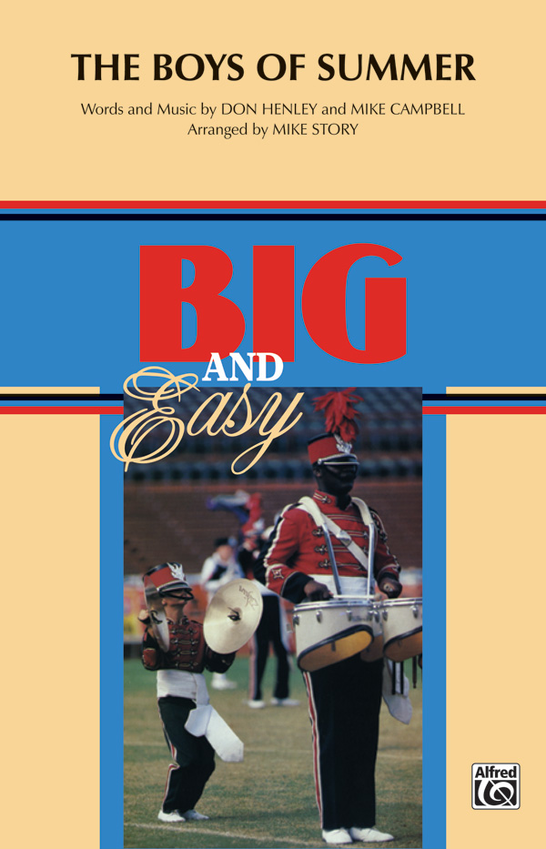 The Boys of Summer: Marching Band Conductor Score & Parts: Don Henley ...