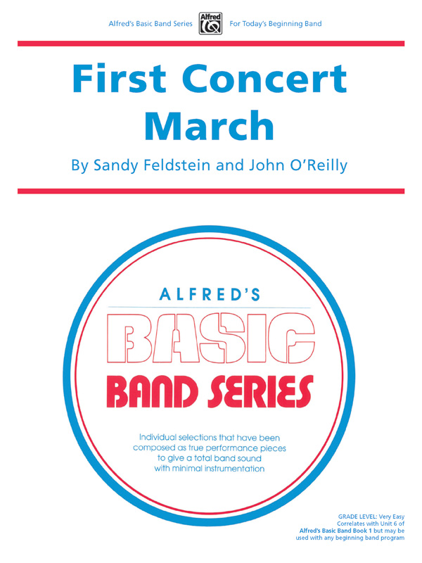 First Concert March: Concert Band Conductor Score: Sandy Feldstein ...