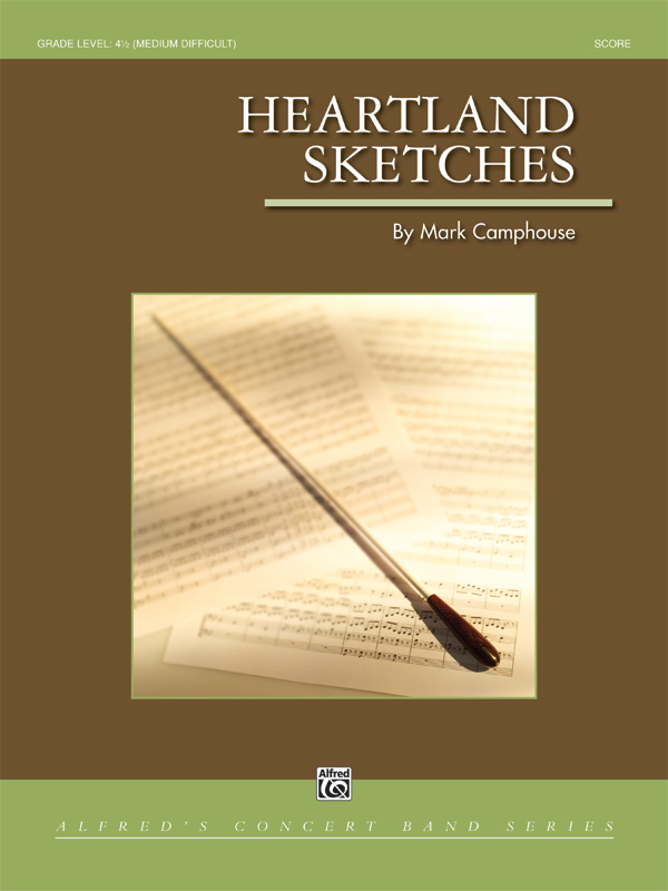 Heartland Sketches: Concert Band Conductor Score & Parts: Mark ...