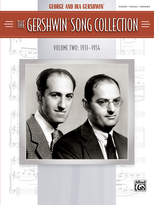 The Gershwin Song Collection (1931-1954): : George Gershwin | Sheet Music