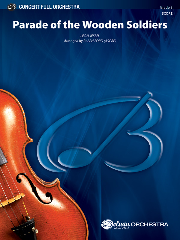 Parade of the Wooden Soldiers: Full Orchestra Conductor Score: Leon ...