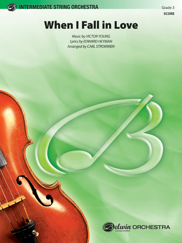 When I Fall in Love: String Orchestra Conductor Score & Parts: Victor ...