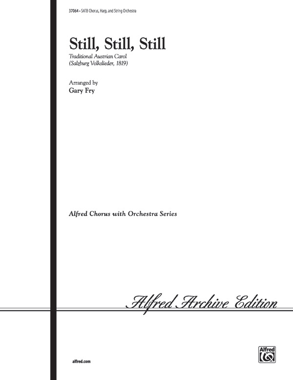 Still, Still, Still: SATB Choral Octavo | Sheet Music