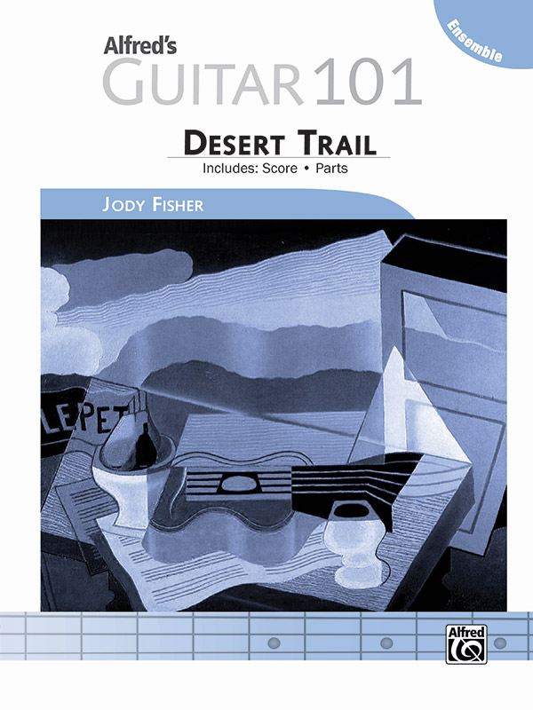 Alfred's Guitar 101, Ensemble: Desert Trail: Score: Guitar Score ...