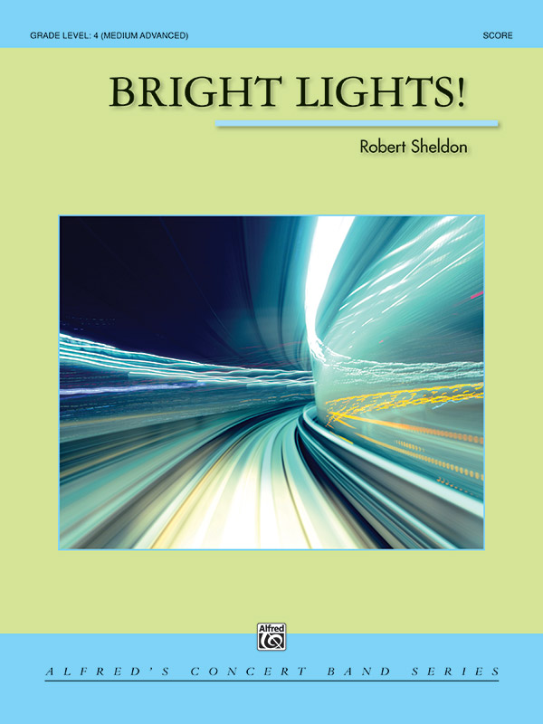 Bright Lights!: Score: Concert Band Score - Digital Sheet Music Download