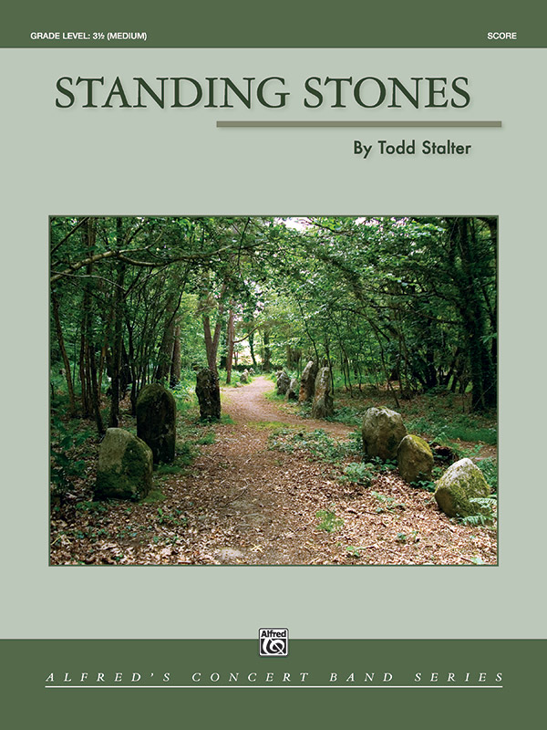 Standing Stones: Concert Band Conductor Score: Todd Stalter | Sheet Music