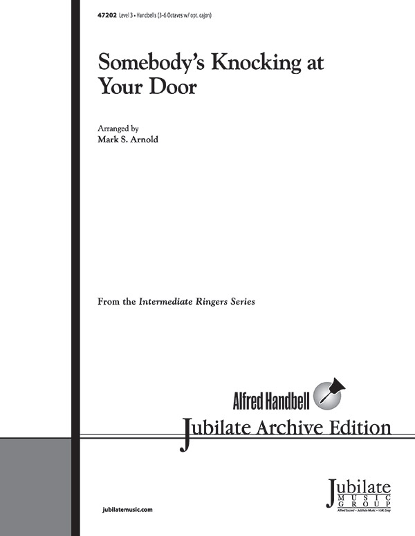 Somebody's Knocking at Your Door: Handbells 3-6 Octaves Sheet | Sheet Music