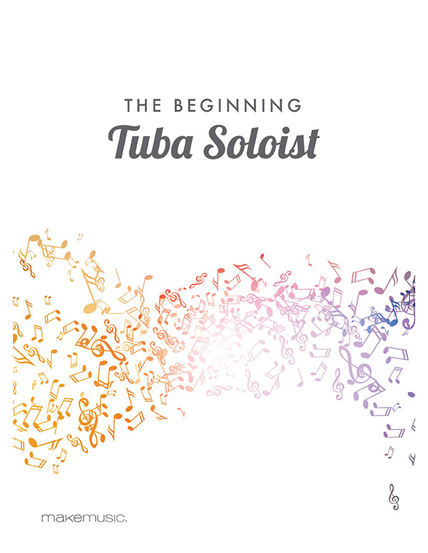 The Beginning Tuba Soloist: Tuba - Digital Sheet Music Download