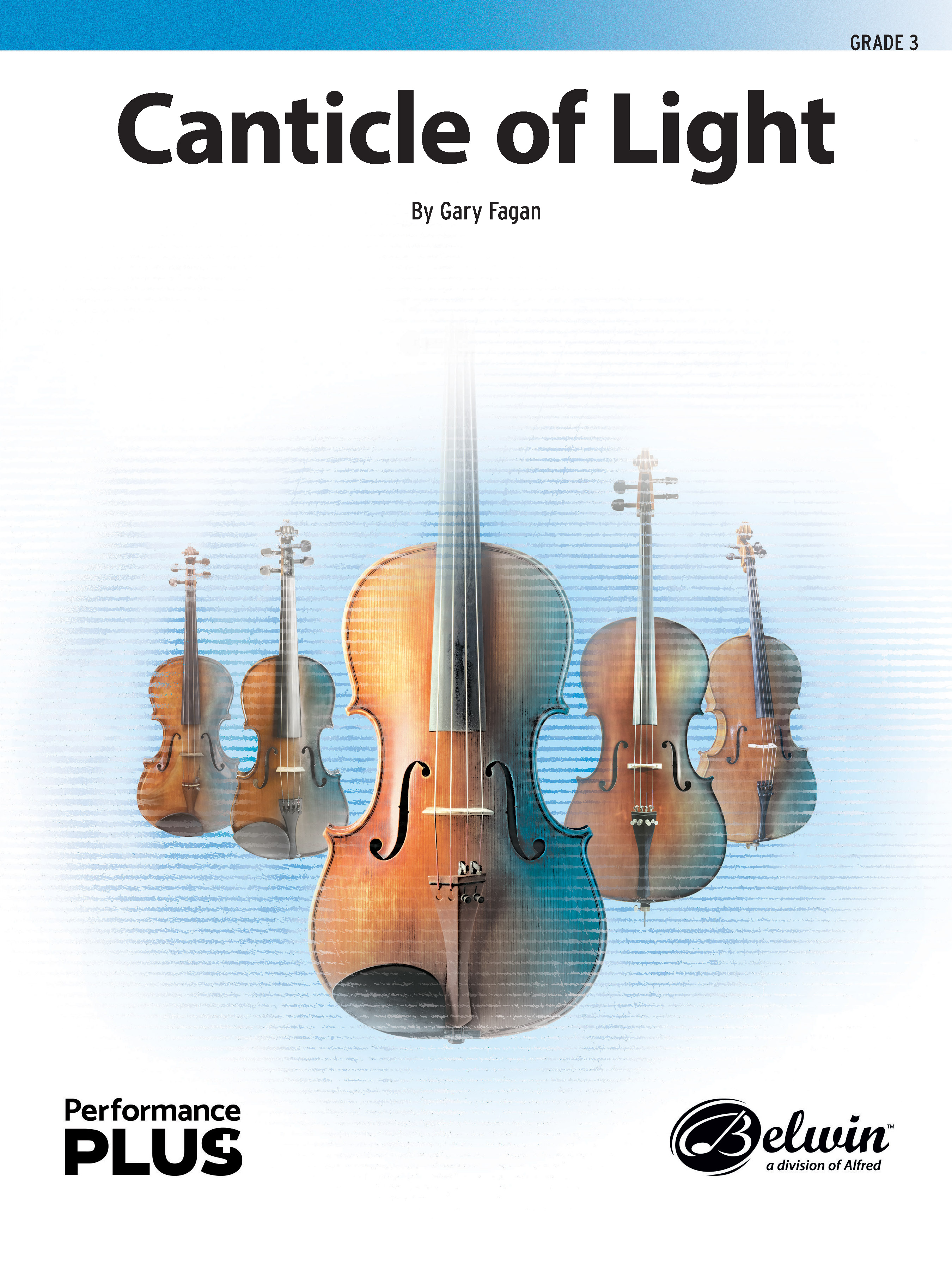 Canticle of Light: String Orchestra Conductor Score & Parts: Gary Fagan ...