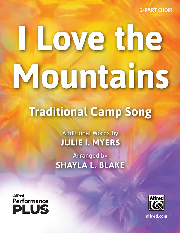 I Love the Mountains: - Digital Sheet Music Download