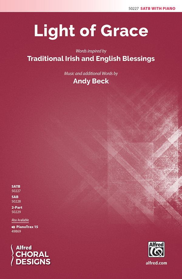 Light of Grace: SATB Choral Octavo: Andy Beck - Digital Sheet Music ...
