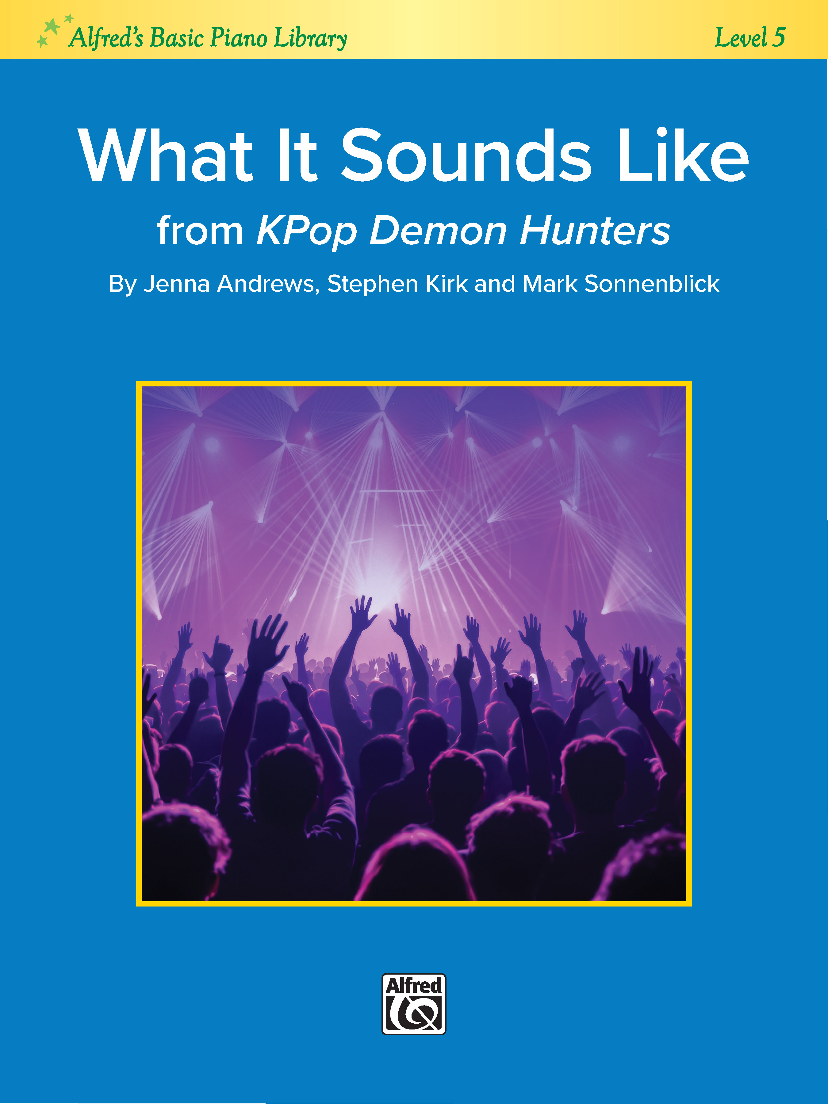 Free from "KPop Demon Hunters": Piano: Jenna Andrews - Digital Sheet ...