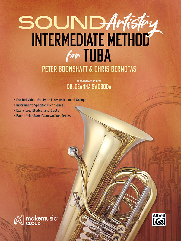 Sound Artistry Intermediate Method for Tuba: Tuba Method Book: Deanna ...