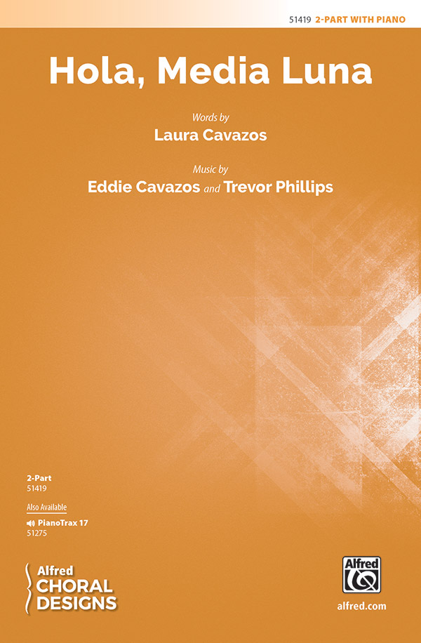 Hola, Media Luna: 2-Part Choral Octavo: Eddie Cavazos | Sheet Music