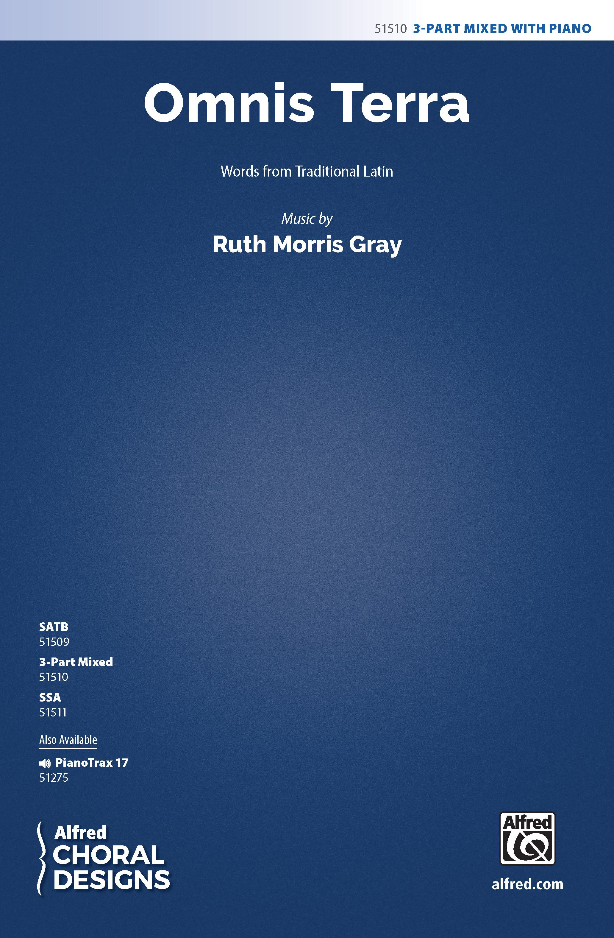 Omnis Terra: 3-Part Mixed Choral Octavo: Ruth Morris Gray | Sheet Music