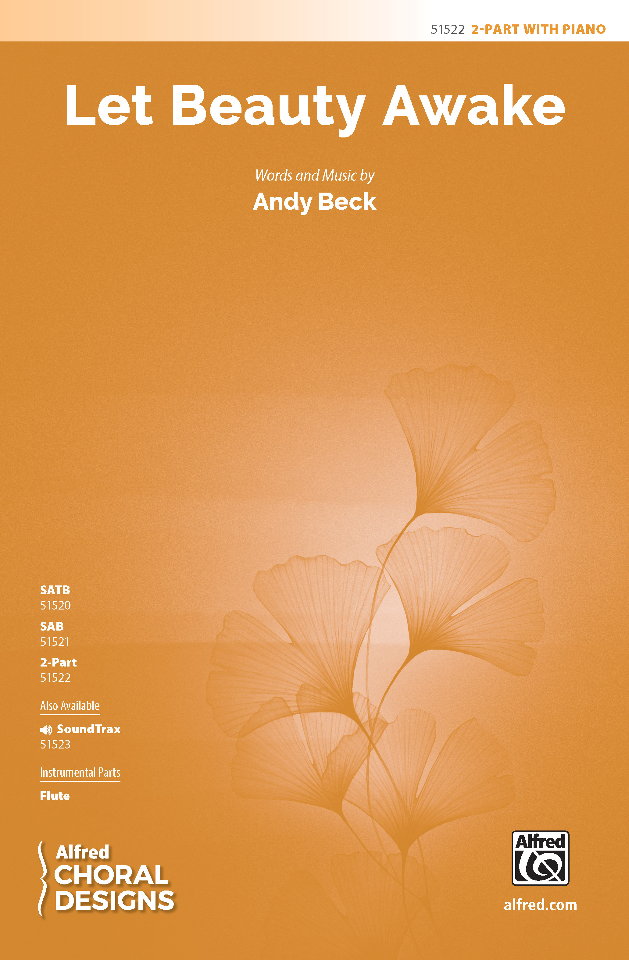 Let Beauty Awake: 2-Part Choral Octavo: Andy Beck | Sheet Music