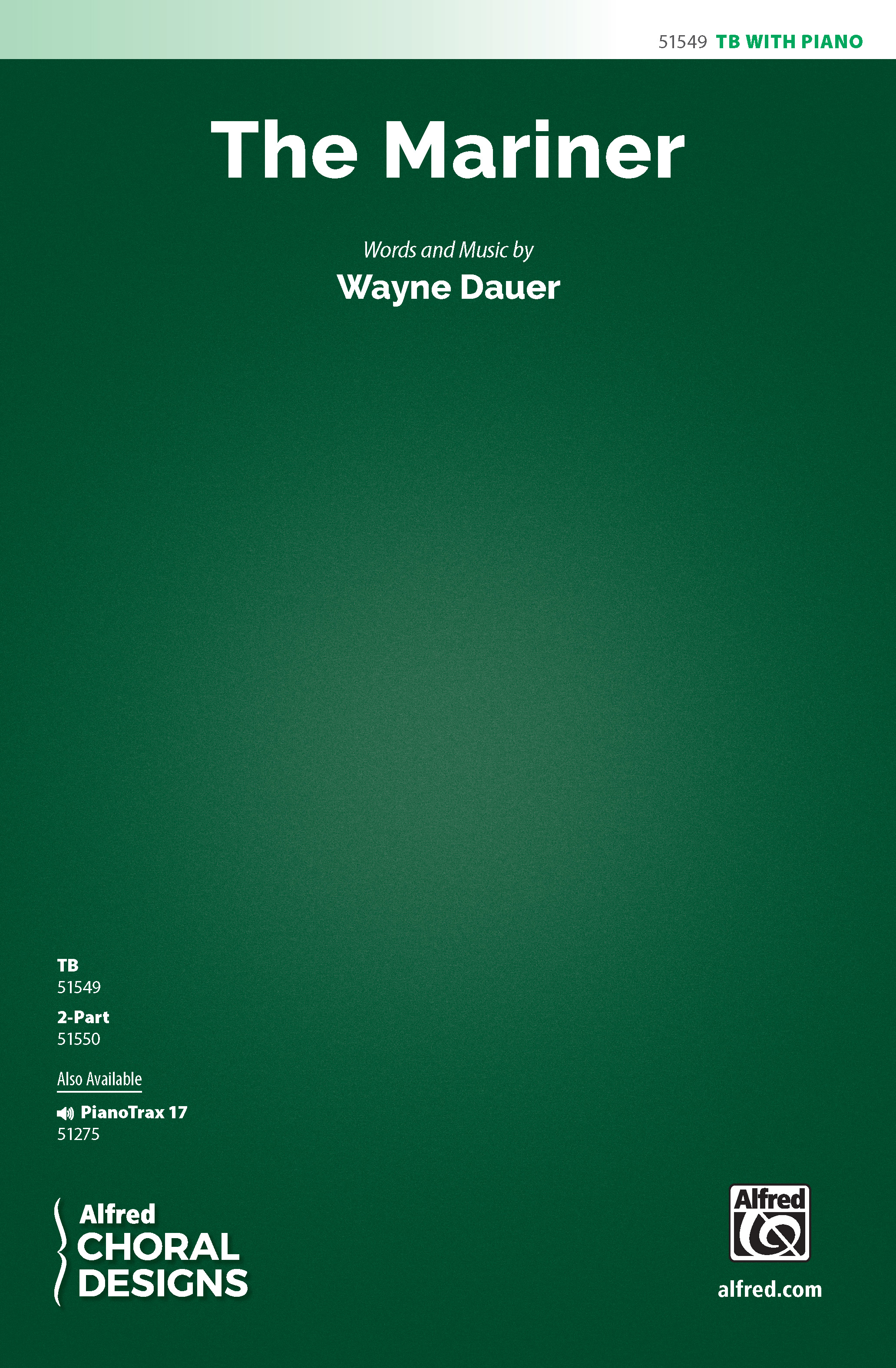 The Mariner: TB Choral Octavo: Wayne Dauer | Sheet Music