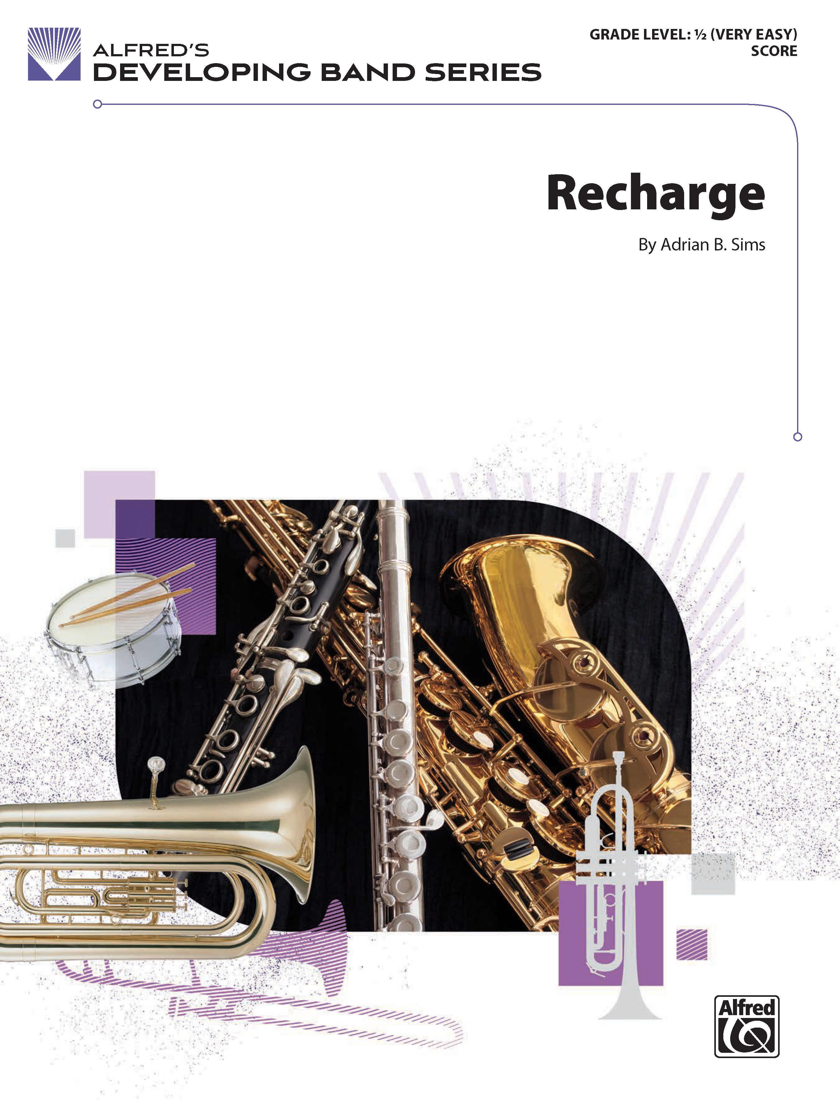 Recharge: Concert Band Conductor Score: Adrian B. Sims | Sheet Music