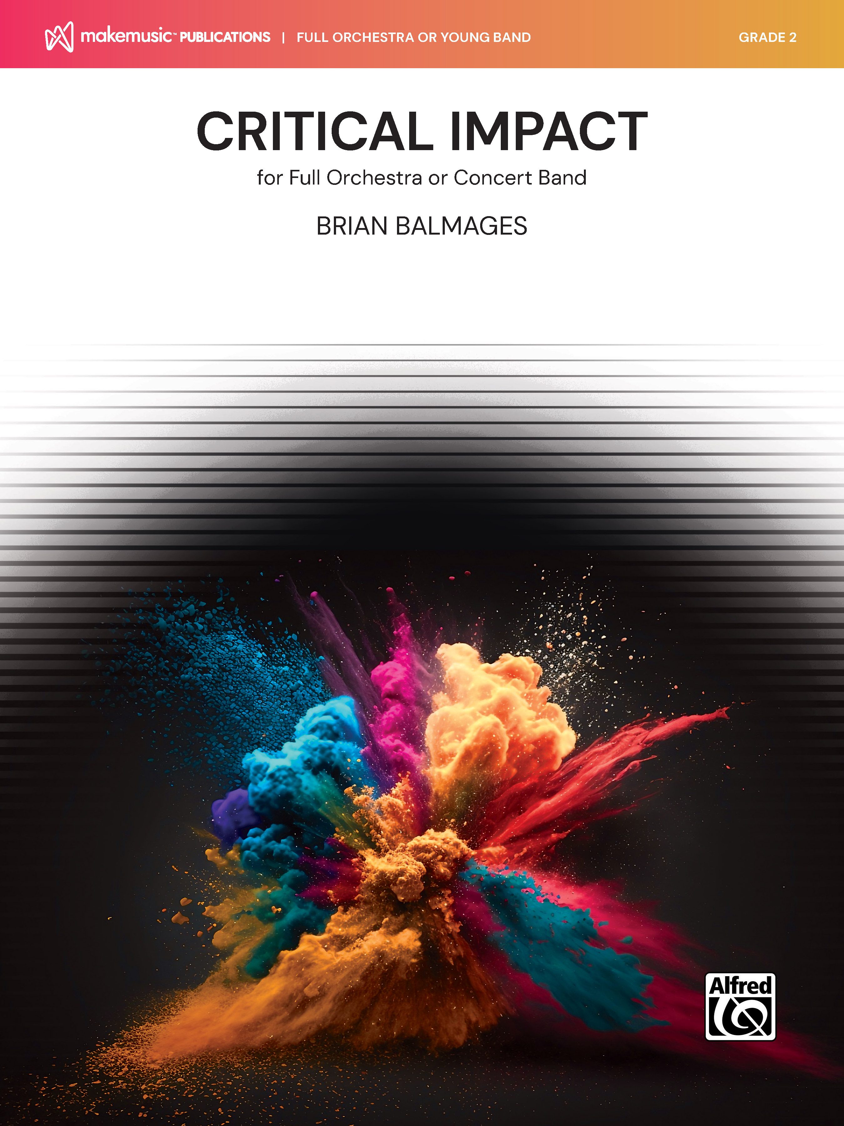 Critical Impact: Full Orchestra Conductor Score & Parts: Brian Balmages ...