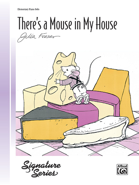 There's a Mouse in My House: Piano Sheet: Julia Fraser | Sheet Music