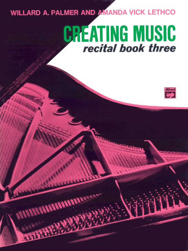 Creating Music at the Piano Recital Book, Book 3: Piano Book | Alfred Music