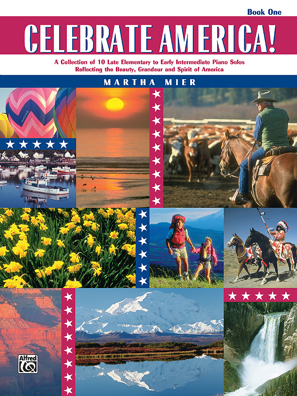 Celebrate America!, Book 1: Piano Book: Martha Mier | Sheet Music