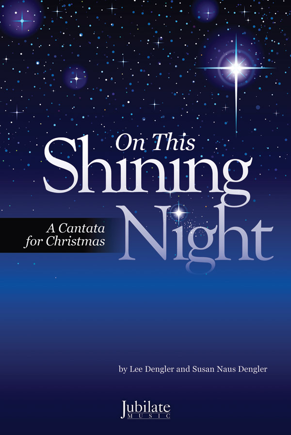 On This Shining Night: SATB Choral Book: Susan Naus Dengler | Sheet Music
