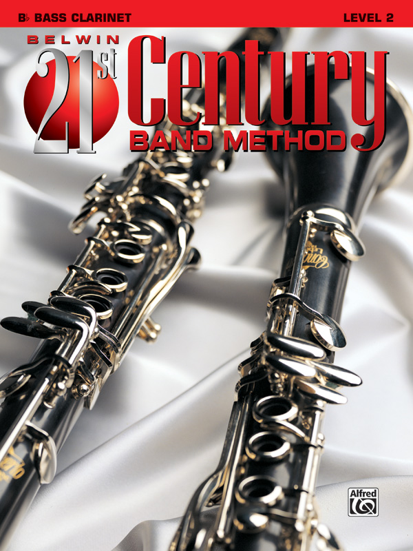 Belwin 21st Century Band Method, Level 2: B-flat Bass Clarinet Book ...