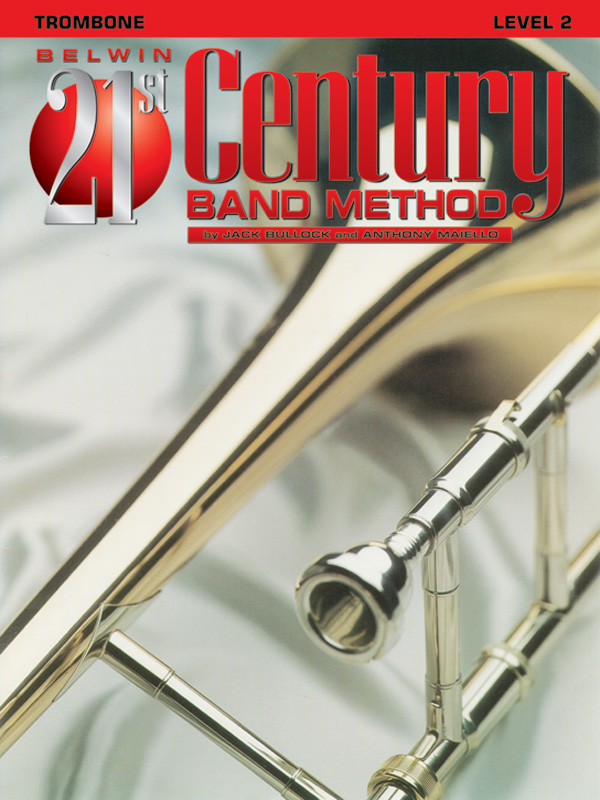 Belwin 21st Century Band Method, Level 2: Trombone Book | Sheet Music