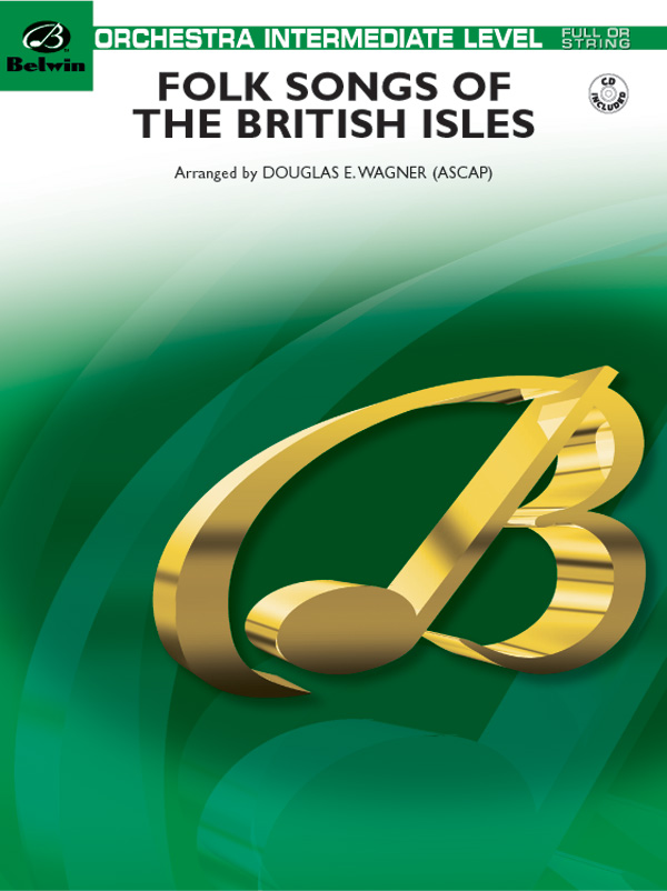 Folk Songs of the British Isles: Full Orchestra Conductor Score & Parts ... Folk Songs of the British Isles: Full Orchestra Conductor Score & Parts ...
