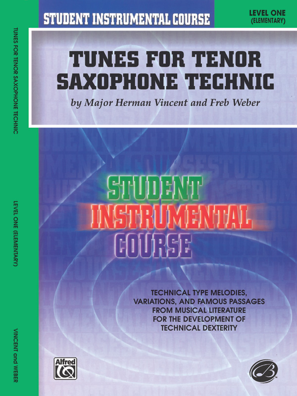 Student Instrumental Course: Tunes for Tenor Saxophone Technic, Level I ...