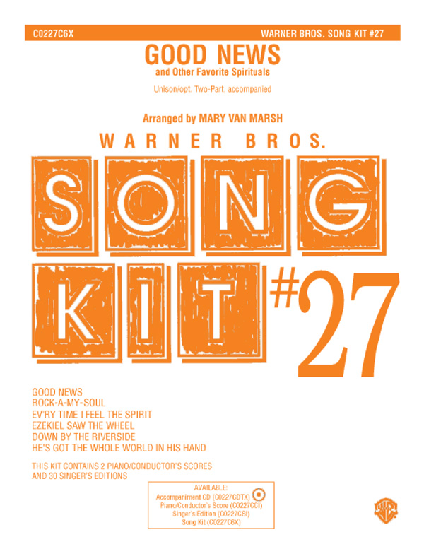 Good News: Song Kit #27: Choral Conductor Score | Sheet Music