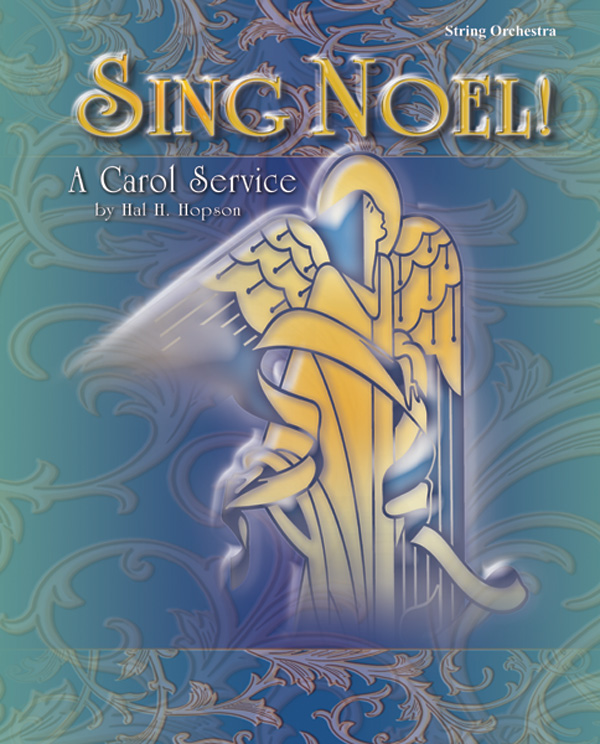 Sing Noel!: Choral String Orchestra: Hal H. Hopson | Alfred Music