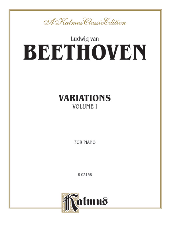 Beethoven: Variations (Volume I): 3. 6 Variations, Op. 76, D Major Part ...