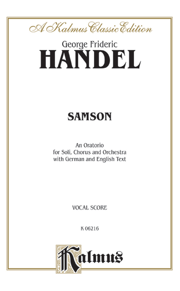 Samson (1743): SATB with SATBB Soli Choral Book: George Frideric Handel ...