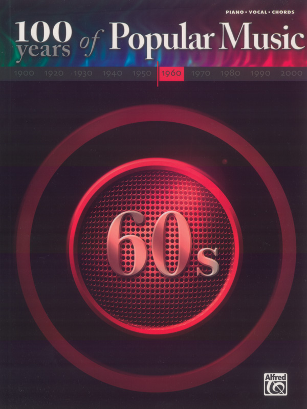 100 Years of Popular Music: 60s: | Sheet Music